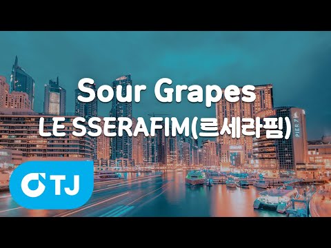[TJ노래방] Sour Grapes - LE SSERAFIM(르세라핌) / TJ Karaoke