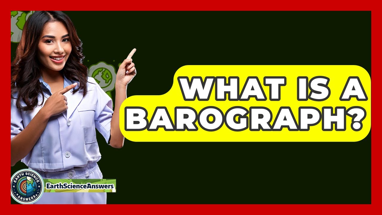 What Is A Barograph? - Earth Science Answers - YouTube