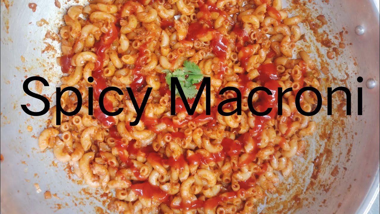 Spicy Macroni recipe - YouTube