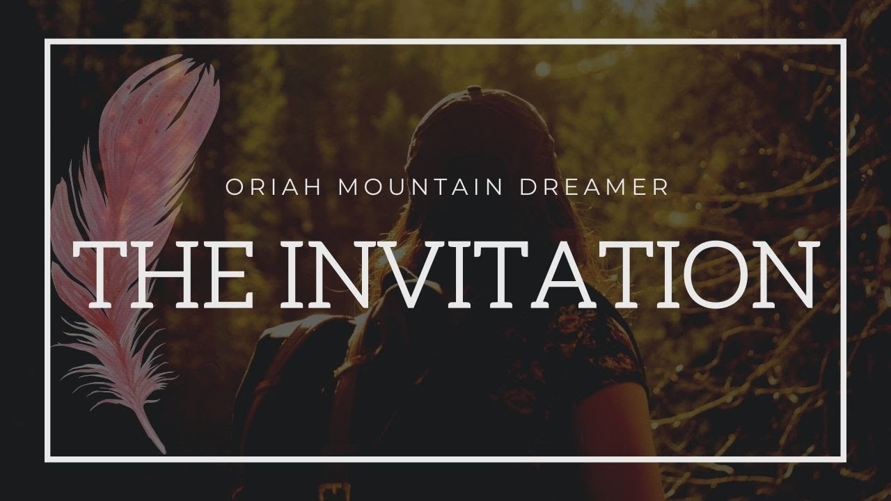 The Invitation by Oriah Mountain Dreamer (Poem) - YouTube