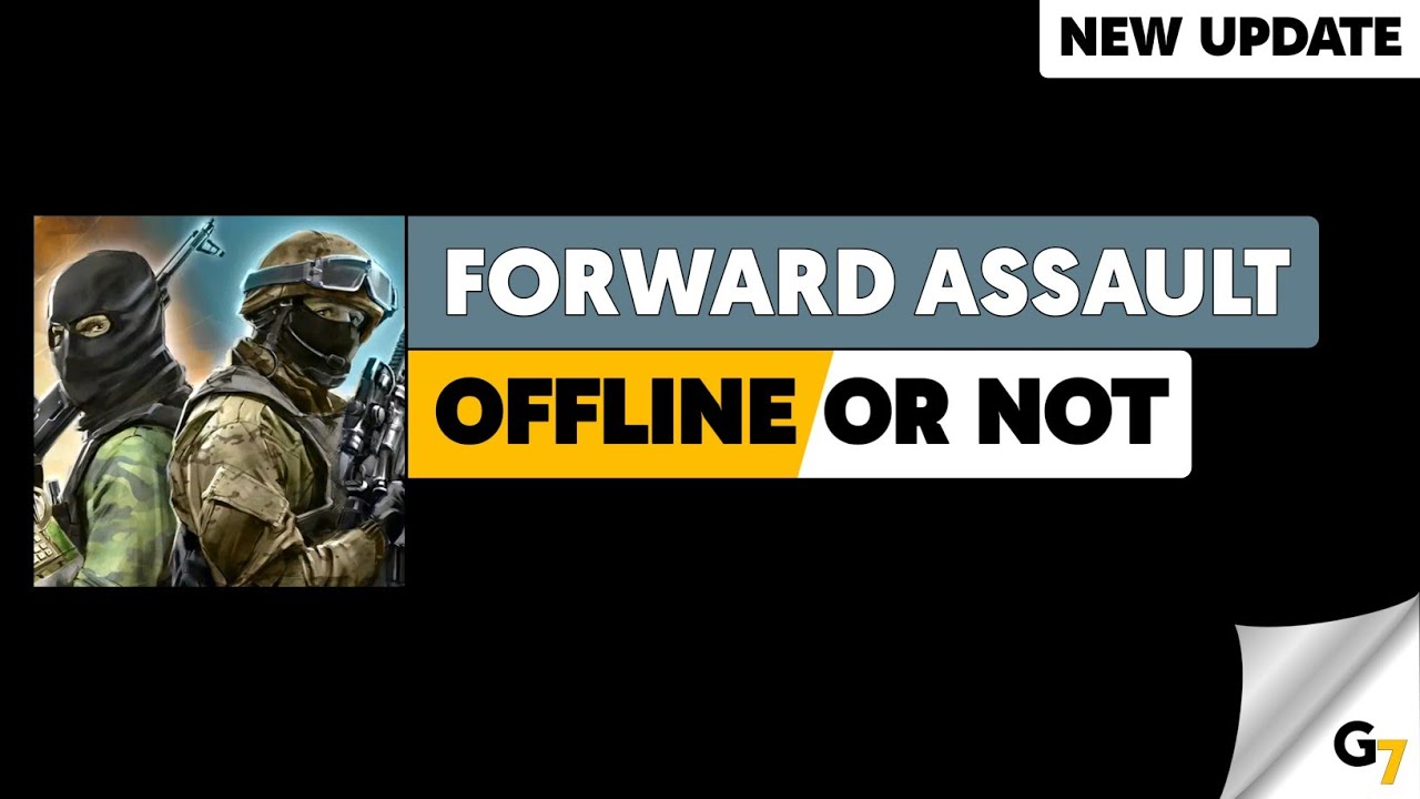 Forward Assault game offline or online ? - YouTube