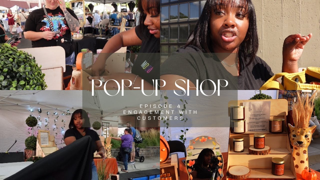 How I Engage With Customers At My Pop-Up Shop Being Shy + How I Make My ...