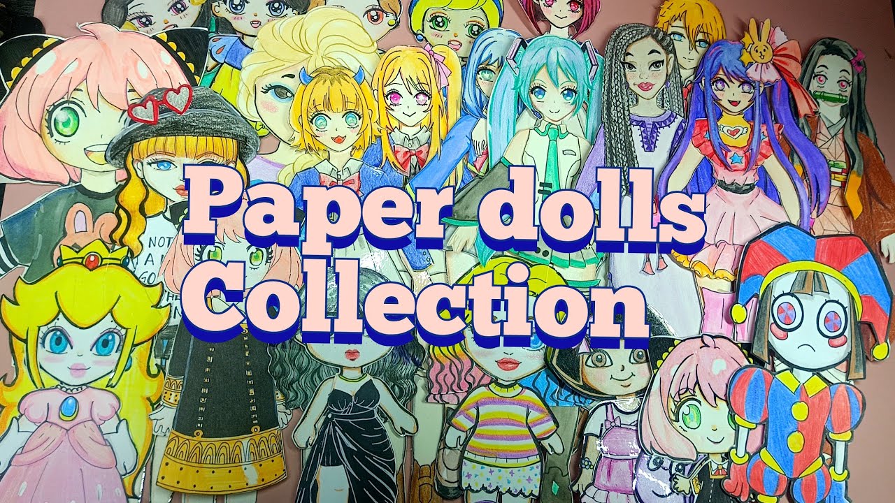 my paper doll collection #paperdolls #diy 😍😍😍 - YouTube