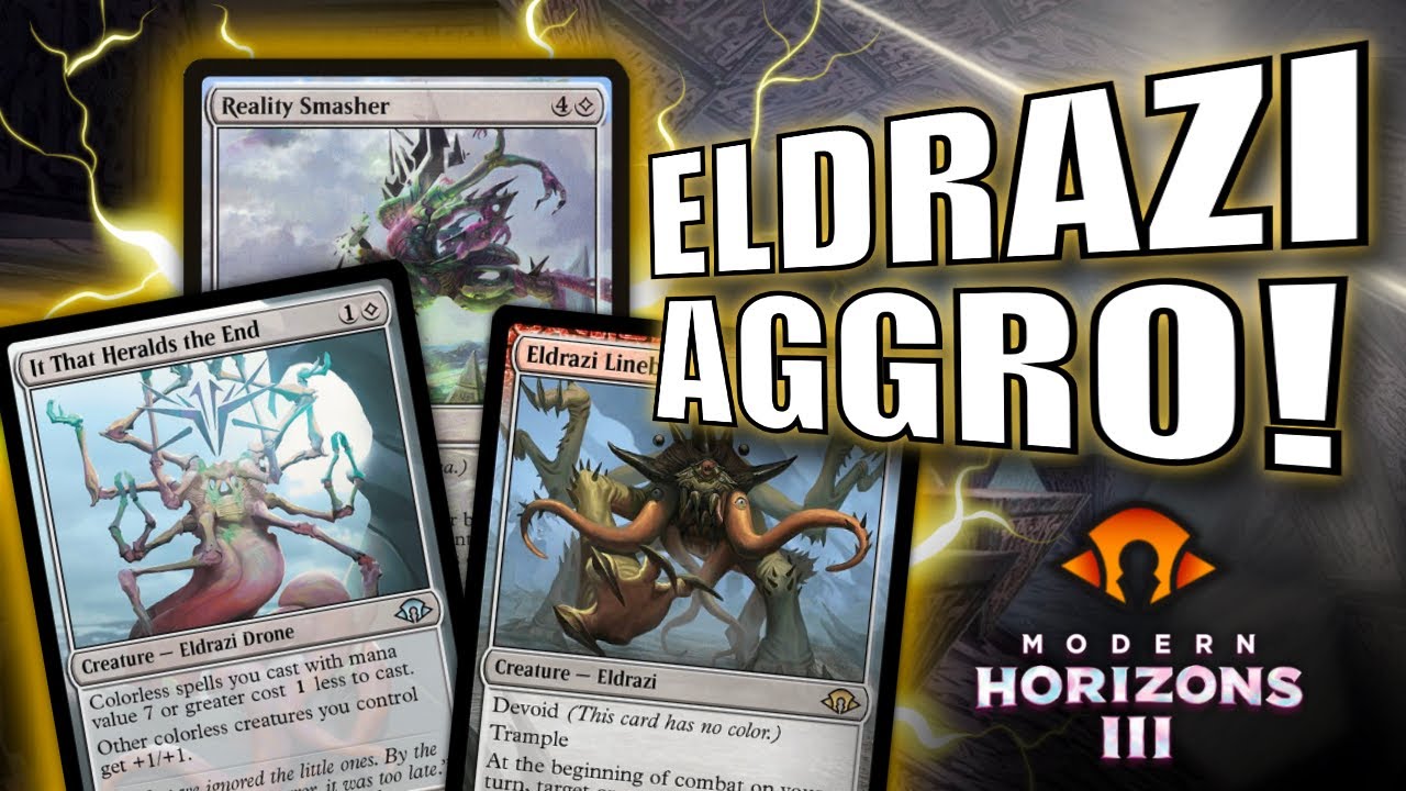 Eldrazi Aggro = BEST Creature Deck From Modern Horizons 3 | MODERN | MTG - YouTube