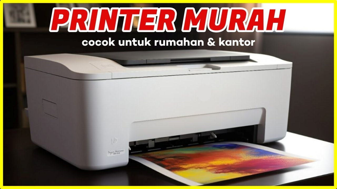 TERBARU! 10 Rekomendasi PRINTER MURAH TERBAIK DIBAWAH 2 JUTA 2025 ...