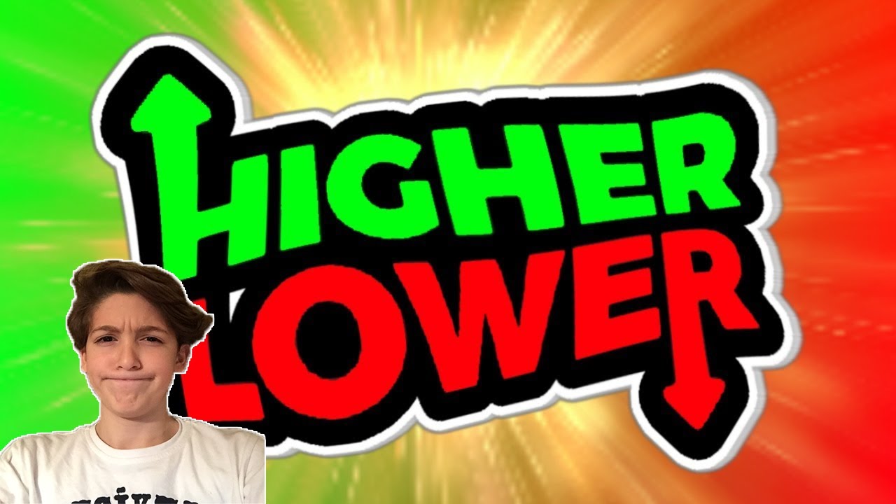 The higher lower games - lasopablogs