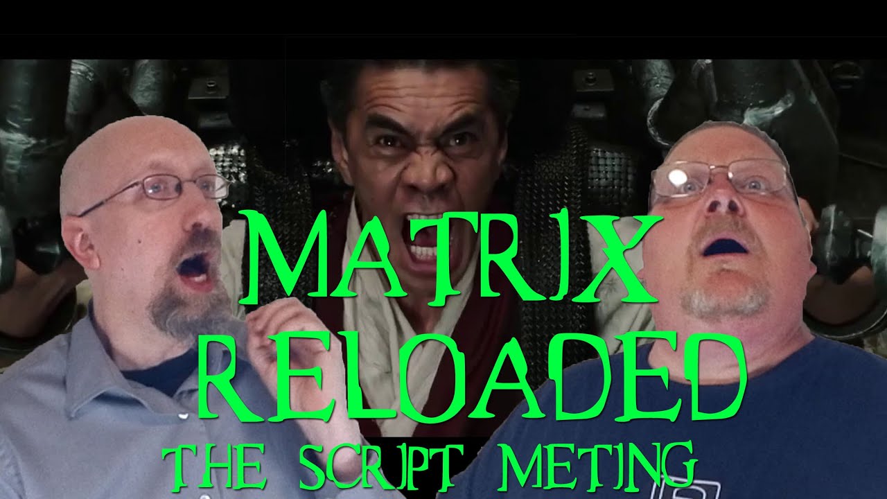 Matrix Reloaded The Script Meeting - YouTube