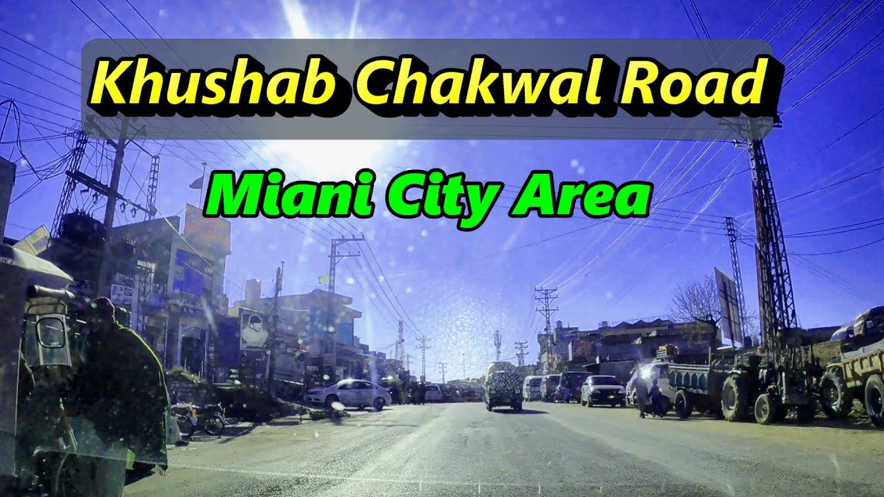 Evening Drive Khushab Chakwal Road Miani City Area | Expedition ...