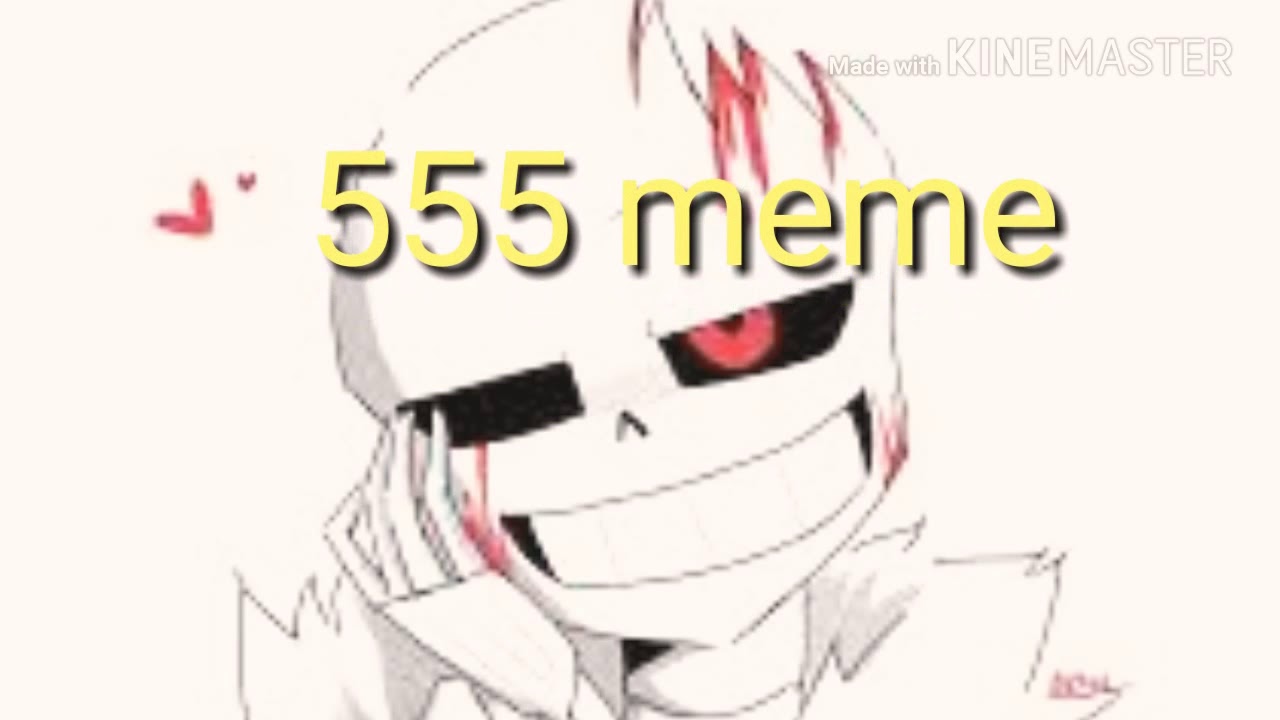 555 meme - YouTube