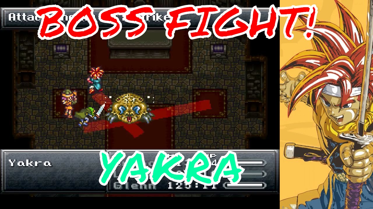 BOSS FIGHT! Chrono Trigger - Yakra - YouTube