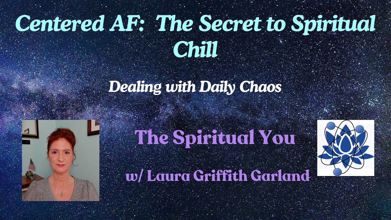 Centered AF: The Secret to Spiritual Chill When Dealing with Daily ...