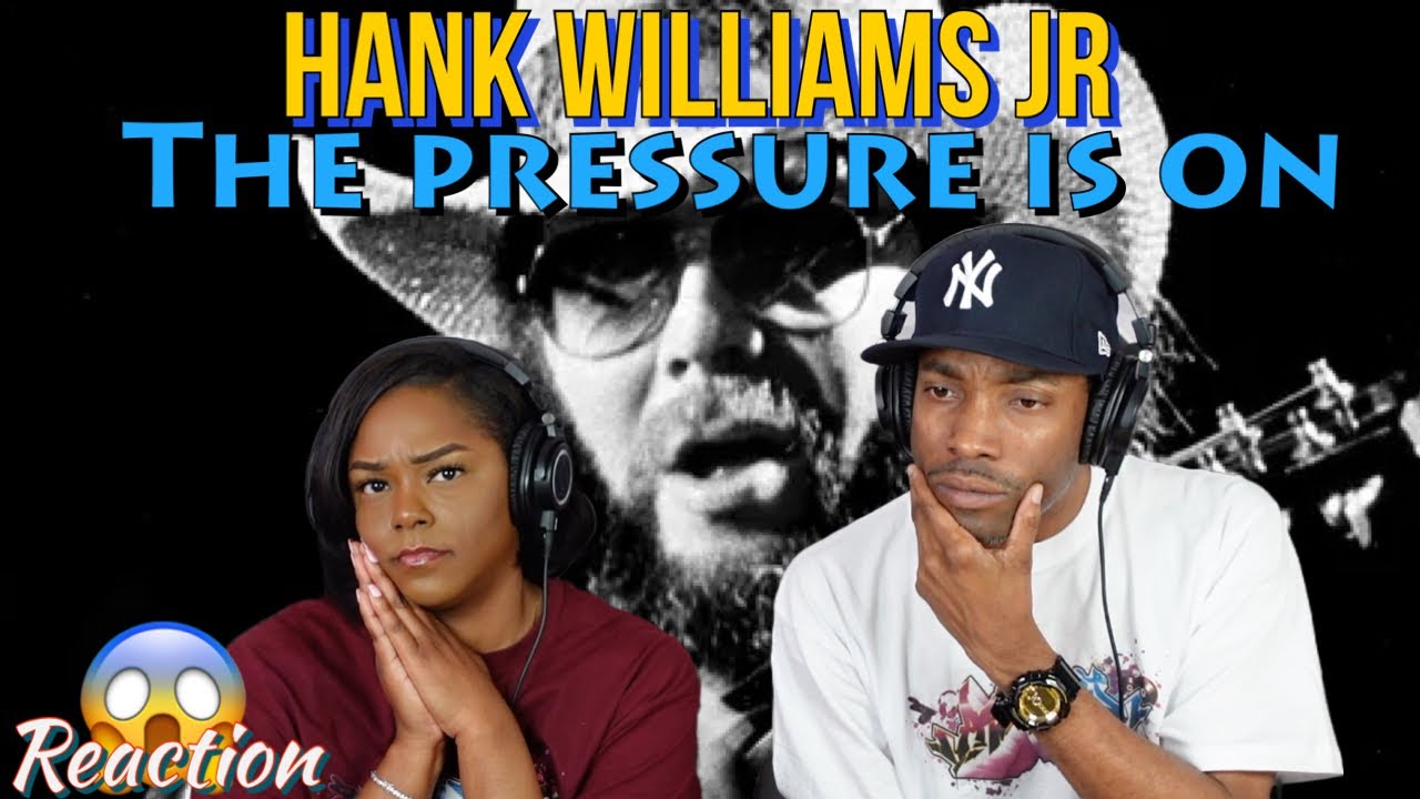 First Time Hearing Hank Williams Jr. - “The Pressure Is On” Reaction ...