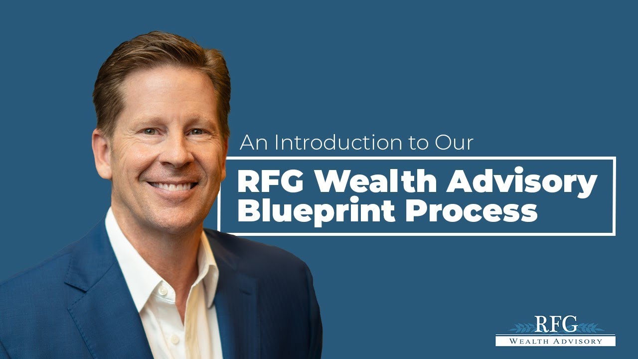 RFG Wealth Advisory Financial Blueprint Process - YouTube