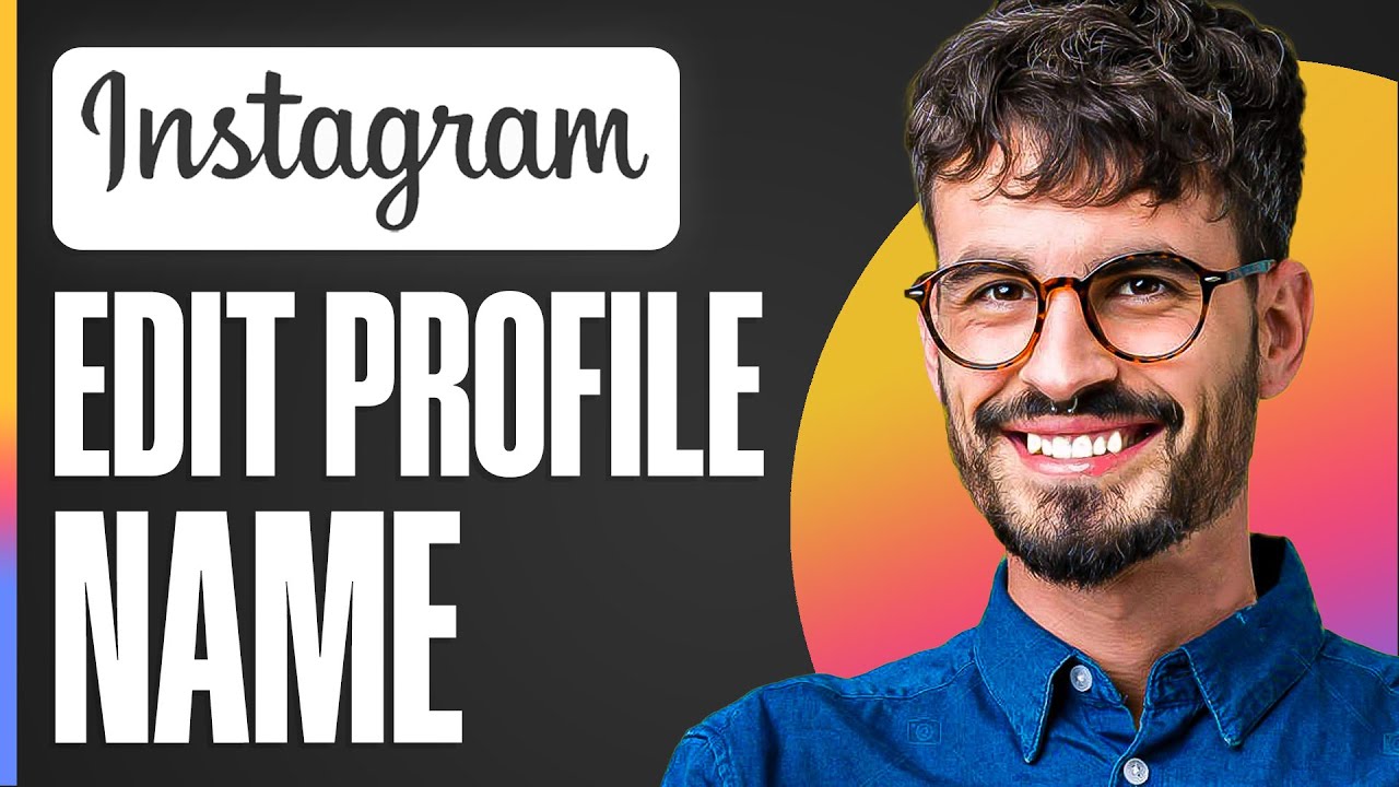 How To Edit Instagram Profile Name - YouTube