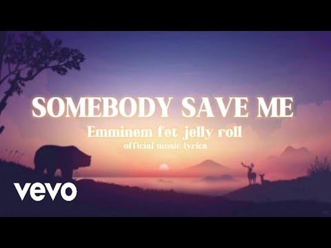 Eminem - SOMEBODY SAVE ME (feat jelly roll) (official lyrics) - YouTube