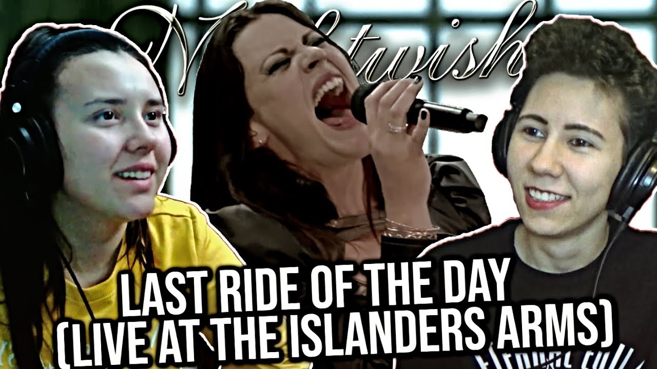 Nightwish - Last Ride Of The Day | Reaction (Live at the Islanders Arms ...