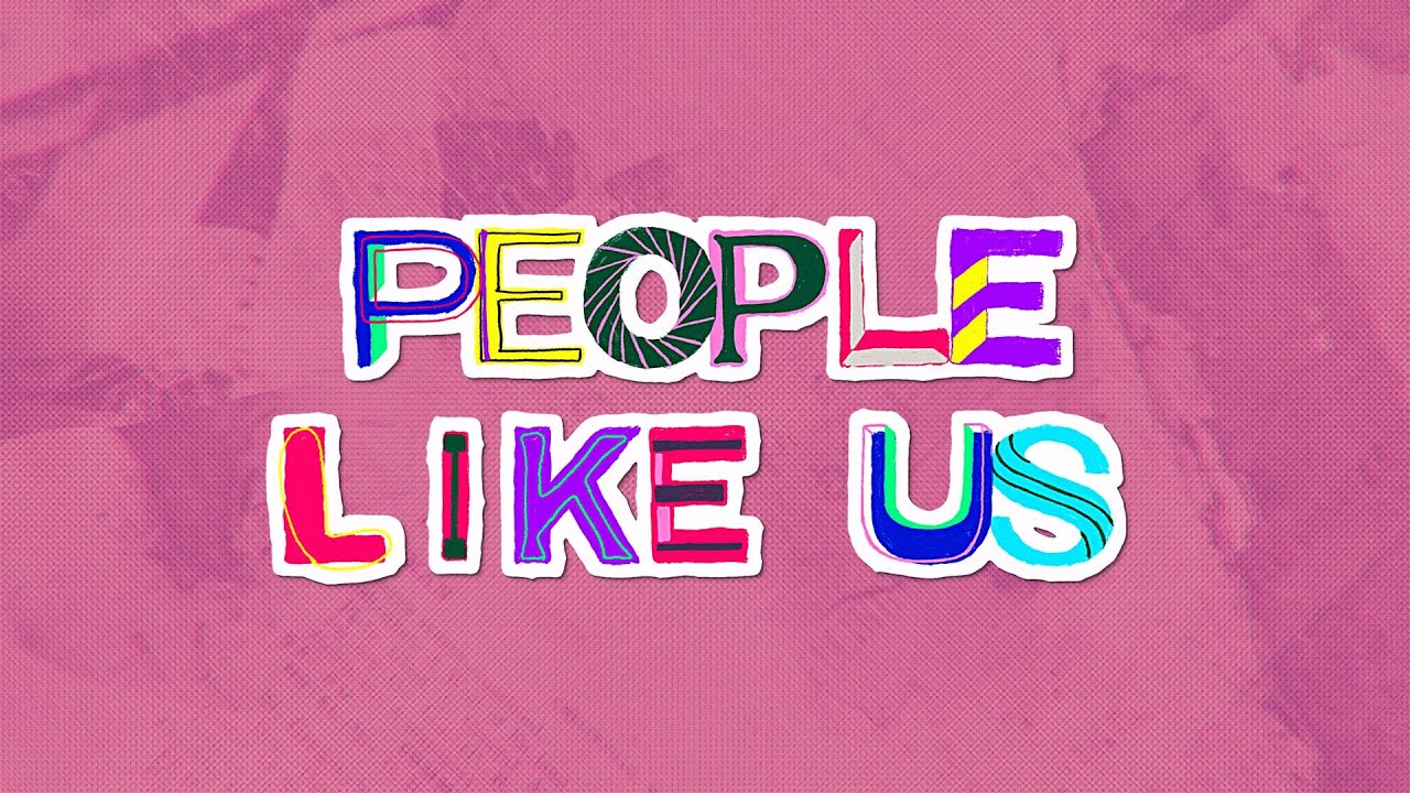 People Like Us - YouTube