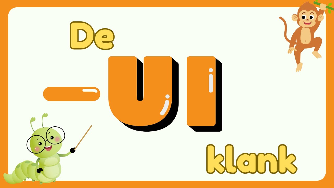Klanken leren met juf Renée - De ui-klank - YouTube