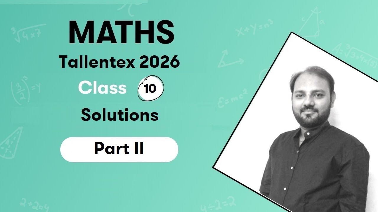 Tallentex_2026_Maths_10th_Part II - YouTube