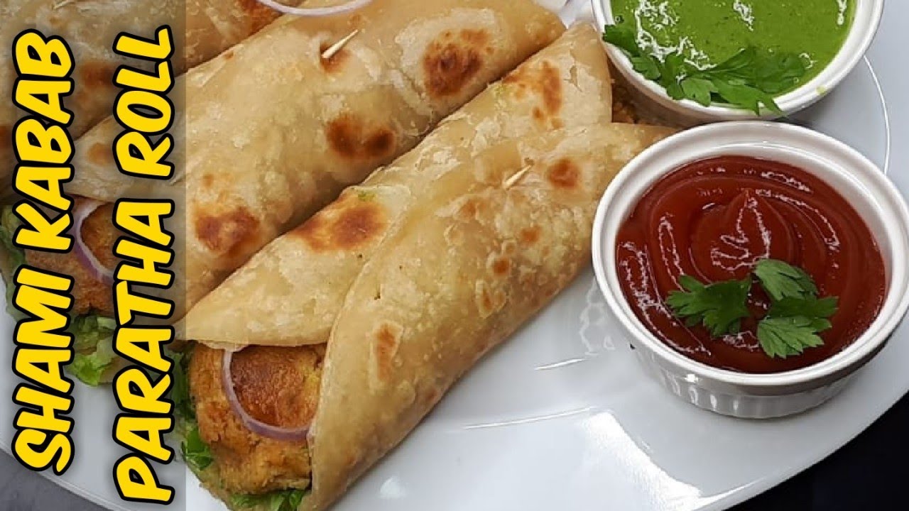 Shami Kabab Paratha Roll Recipe|Easy Lunch Box Recipe | Recipe By Food ...