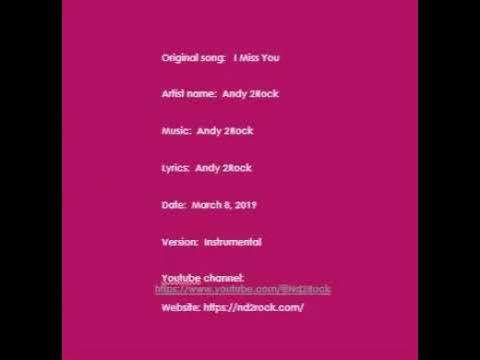 Original song I Miss You by Andy 2Rock - YouTube