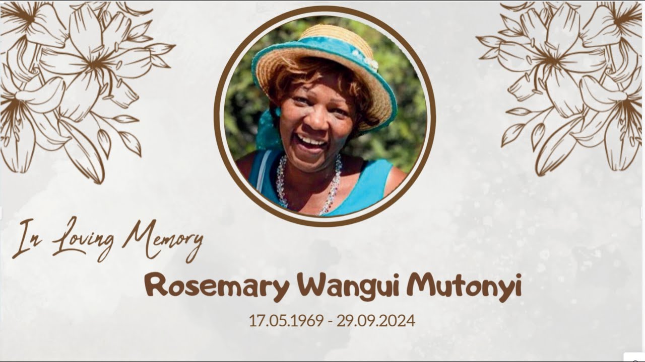 In loving Memory - Rosemary Wangui Mutonyi - YouTube