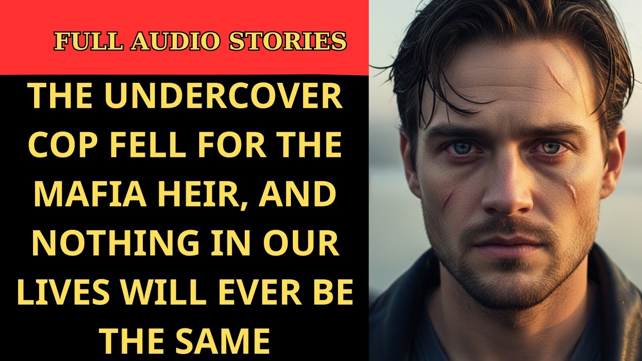 THE UNDERCOVER COP FELL FOR THE MAFIA HEIR, AND NOTHING IN OUR LIVES ...