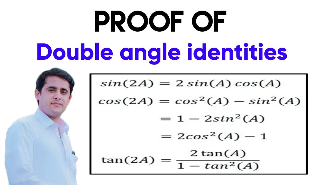 Proof Of Double Angle Identities Trigonometric Identities YouTube Proof Of Double Angle Identities Trigonometric Identities YouTube