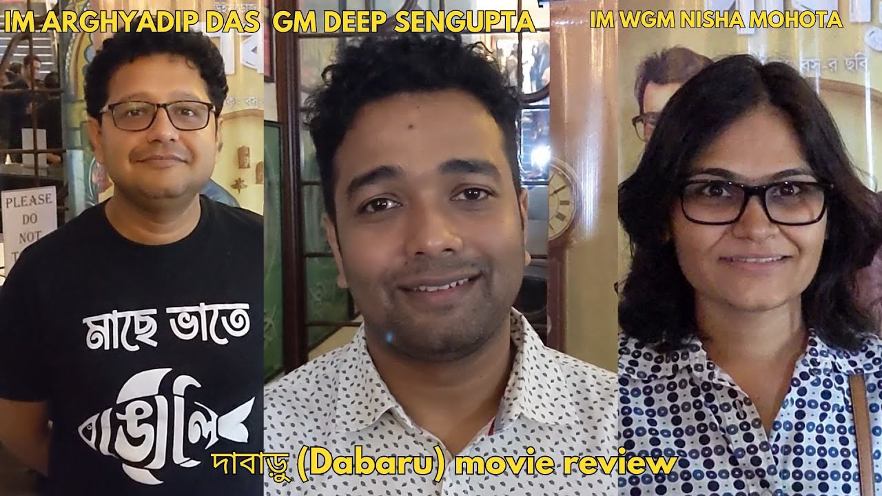 GM Deep Sengupta, IM Arghyadip Das and IM WGM Nisha Mohota Reviews দাবাড়ু (Dabaru) - YouTube