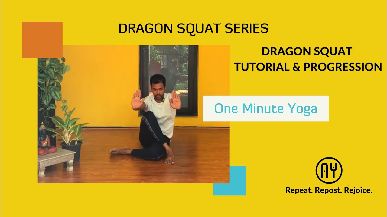 Dragon Squat Progression | The most Difficult Squat | Atma Yoga Shala ...
