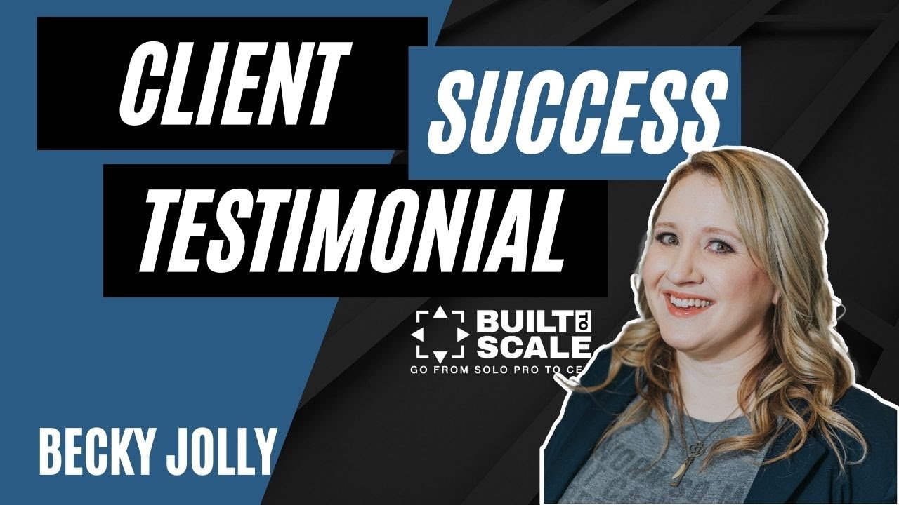 Becky Jolly | Built to Scale - Client Success - YouTube