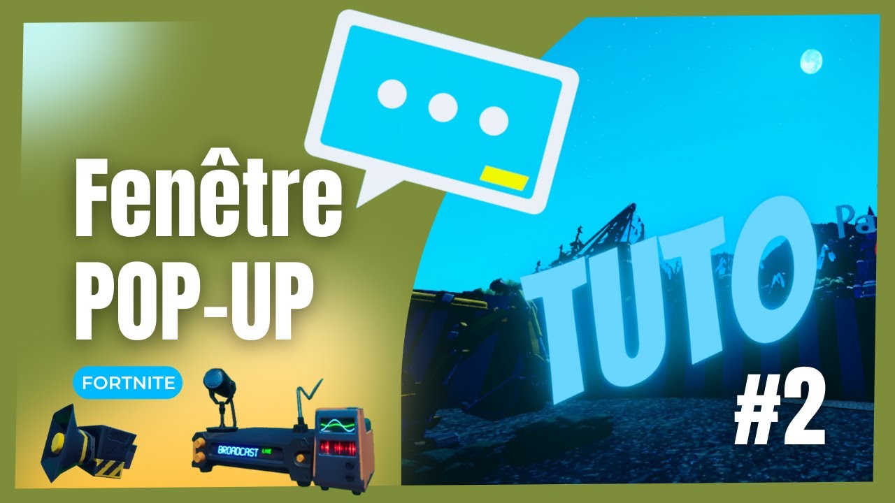 TUTO #2 | Utiliser les fenêtres POP-UP | Fortnite 19.10 Creative MAJ ...