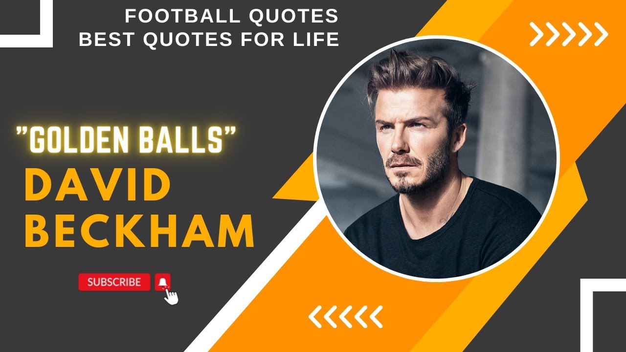 David Beckham Quotes About Impossible