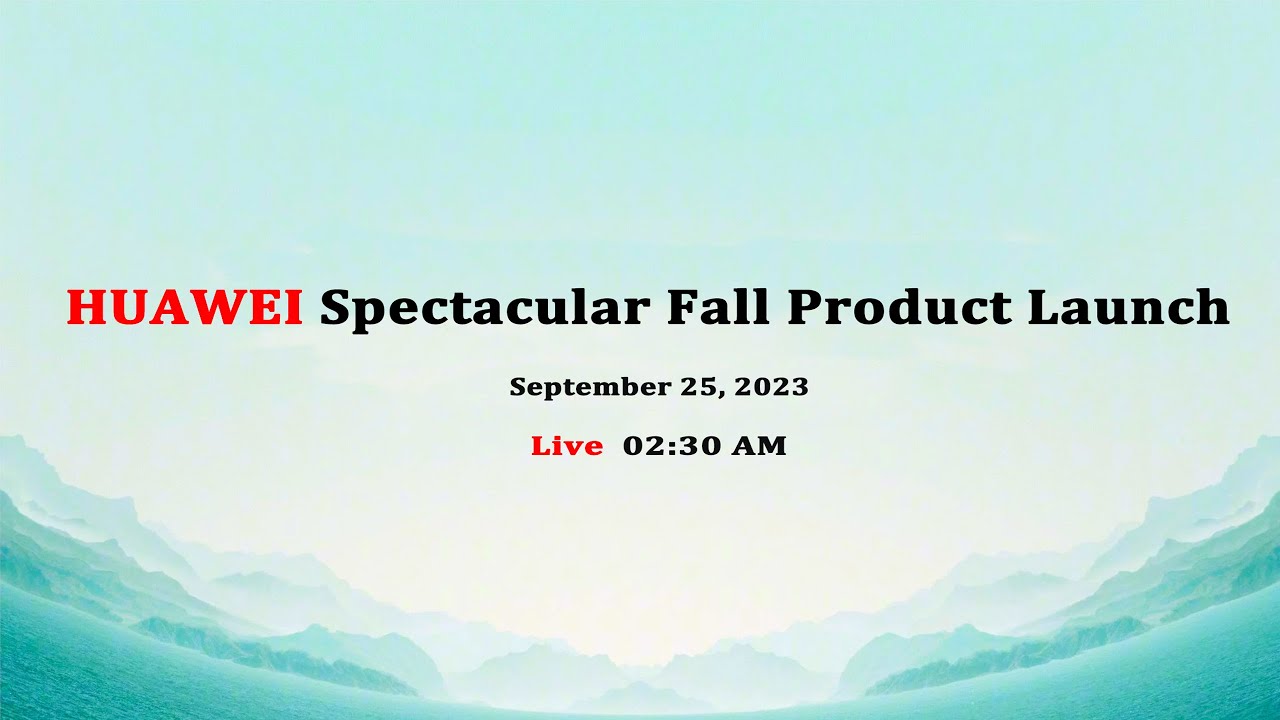 Huawei spectacular fall product launch 2023 华为秋季全场景新品发布会 - YouTube