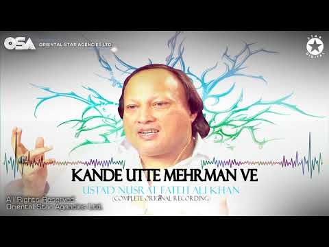 Kande Utte Mehrman Ve | Nusrat Fateh Ali Khan | complete full version | OSA Worldwide