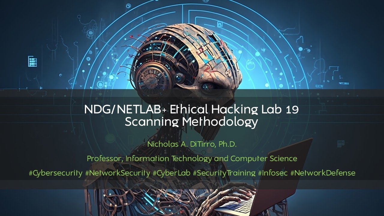 NDG/NETLAB+ Ethical Hacking Lab 19 - Scanning Methodology - 012222S02 ...