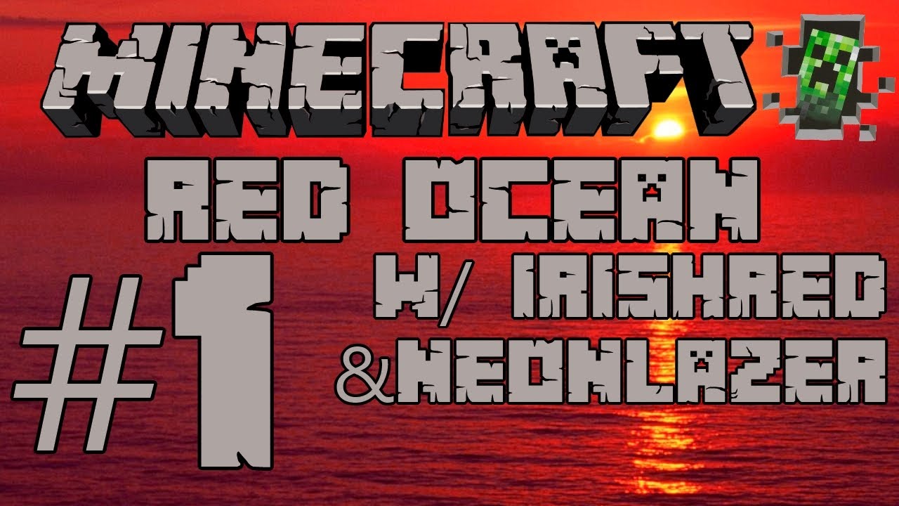 Minecraft: Red Ocean #1 - A Fresh World! (Modded MC w/ Friends) - YouTube
