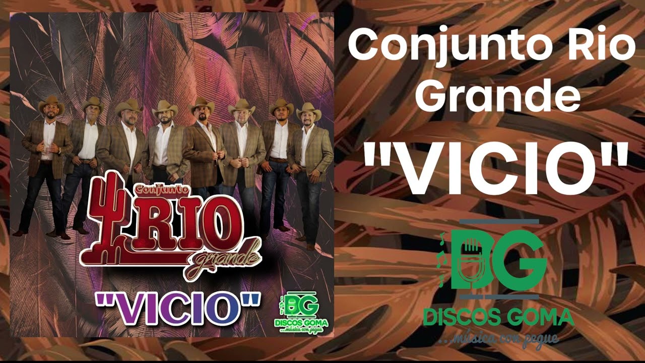 Conjunto Rio Grande -Vicio [Audio Oficial] - YouTube
