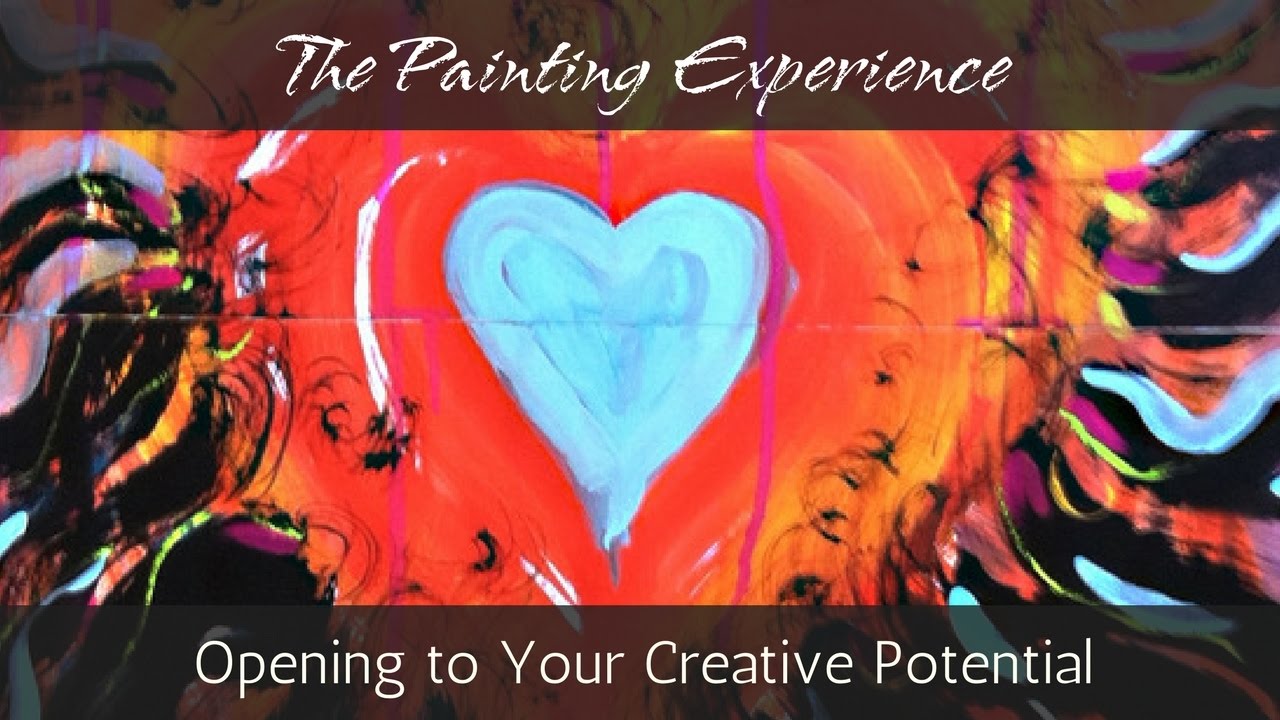 Intuitive Painting Process Explained: A Talk on Opening to Your ...