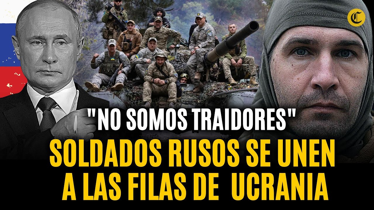 SOLDADOS RUSOS buscan la LIBERTAD DE SU PAÍS uniéndose al ejército de ...