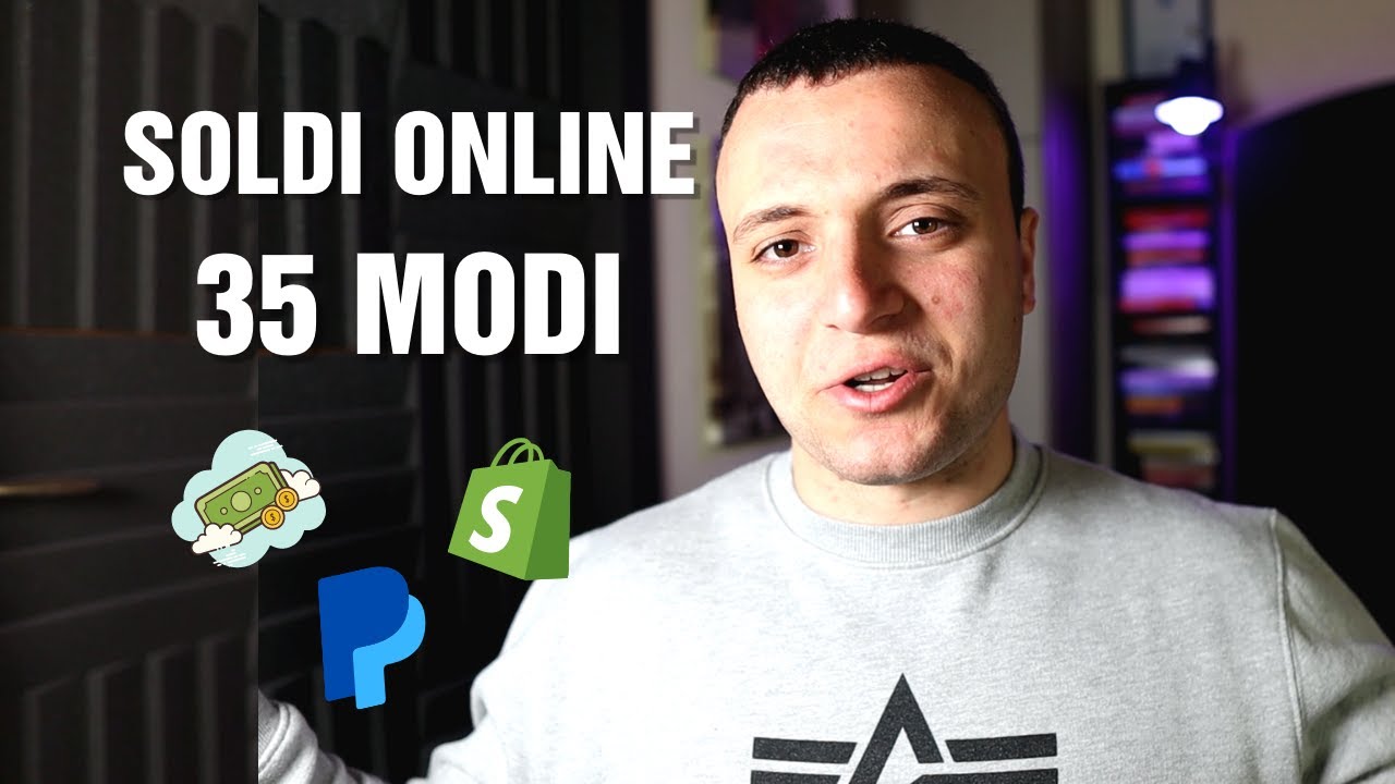 35 modi per fare SOLDI ONLINE nel 2021 (Reali e fattibili) - YouTube