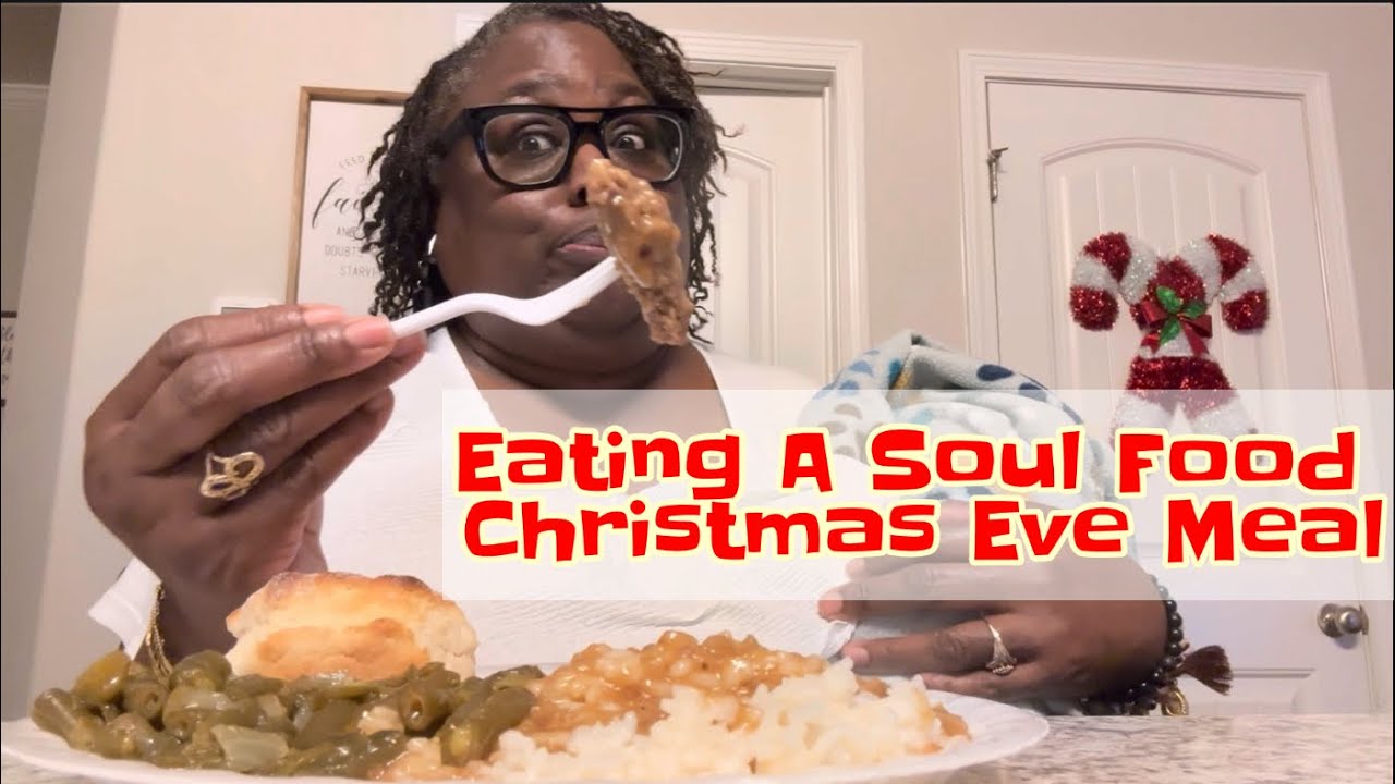Eating A Soul Food Christmas Eve Meal - YouTube