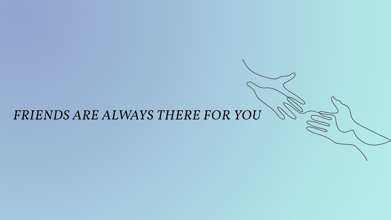 Happy Pill: Your friends will always be there for you - YouTube