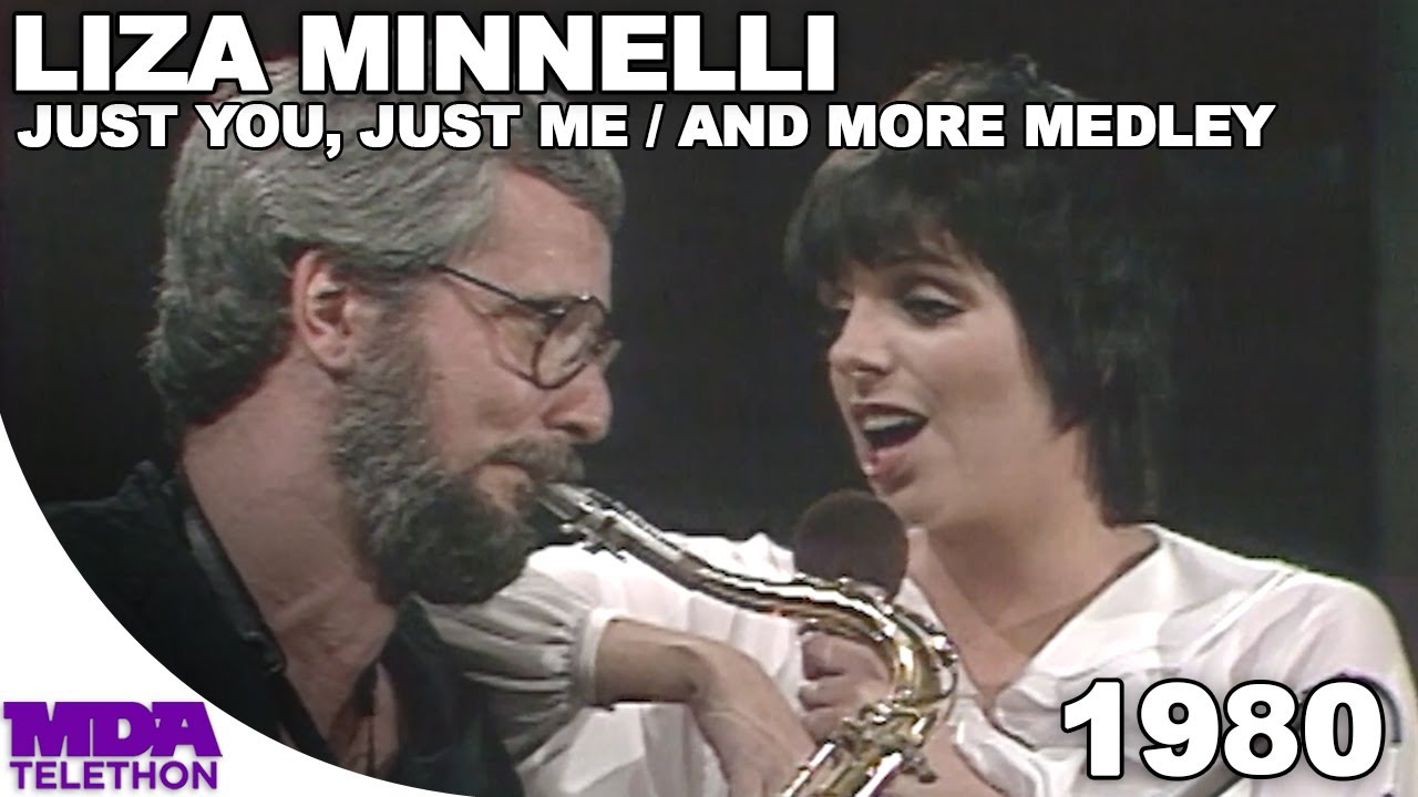 Liza Minnelli - Just You, Just Me and More Medley | 1980 | MDA Telethon ...