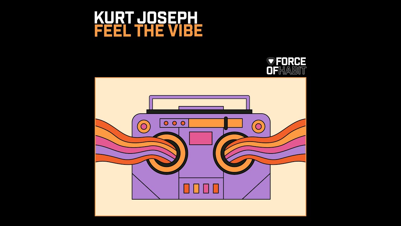 KURT JOSEPH - "FEEL THE VIBE" (Preview) - YouTube