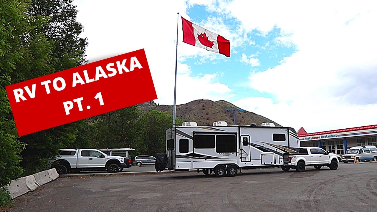 RV to Alaska Pt. 1 | RV Life | Travel RN (RV Alaska Episode 1) - YouTube