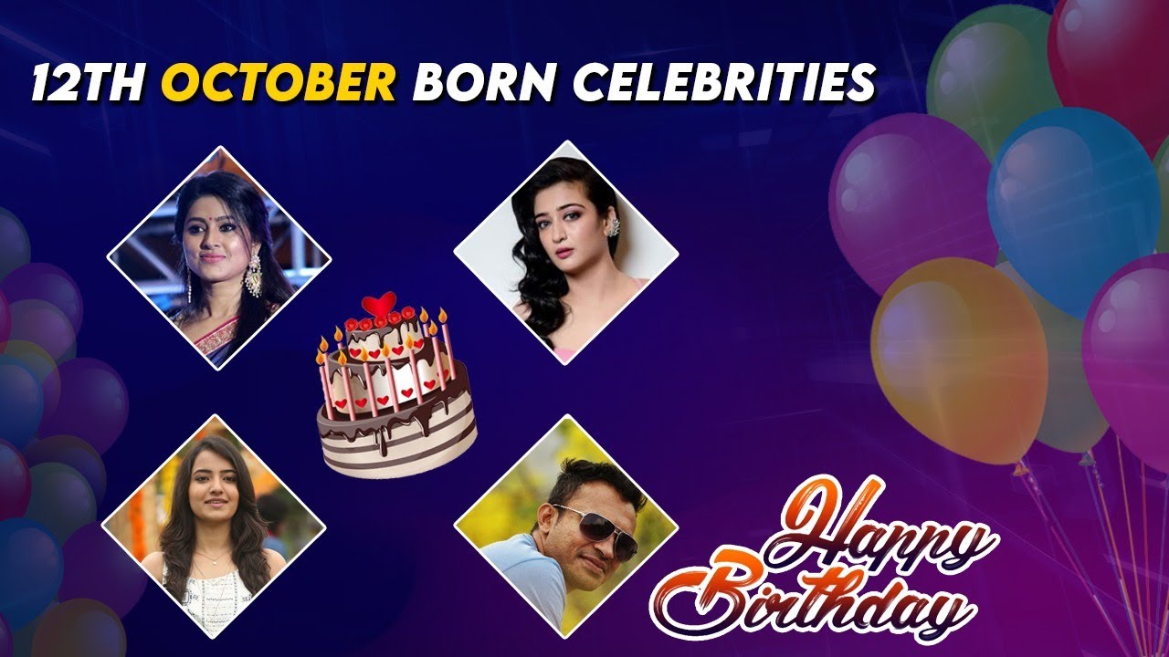 Famous People Born on October 12 || Sneha || Akshara Hasan || Rukhsar ...