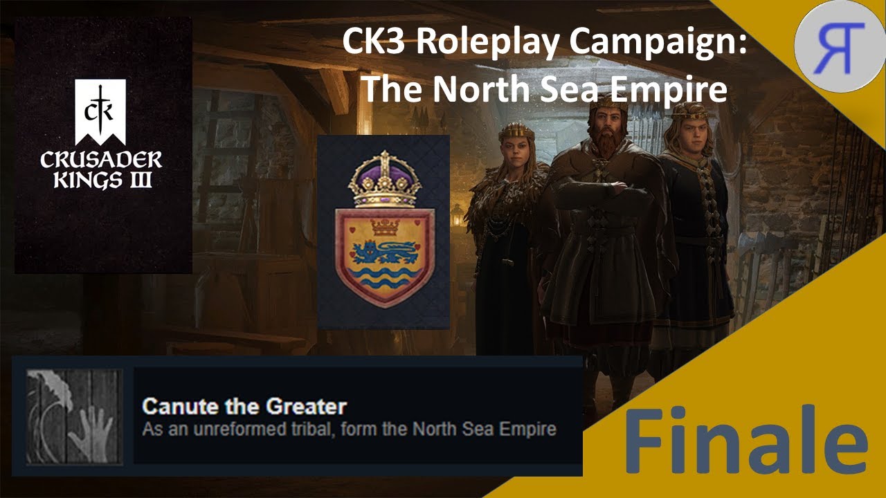 CK3 Playthrough Roleplay THE NORTH SEA EMPIRE! FINALE! - YouTube