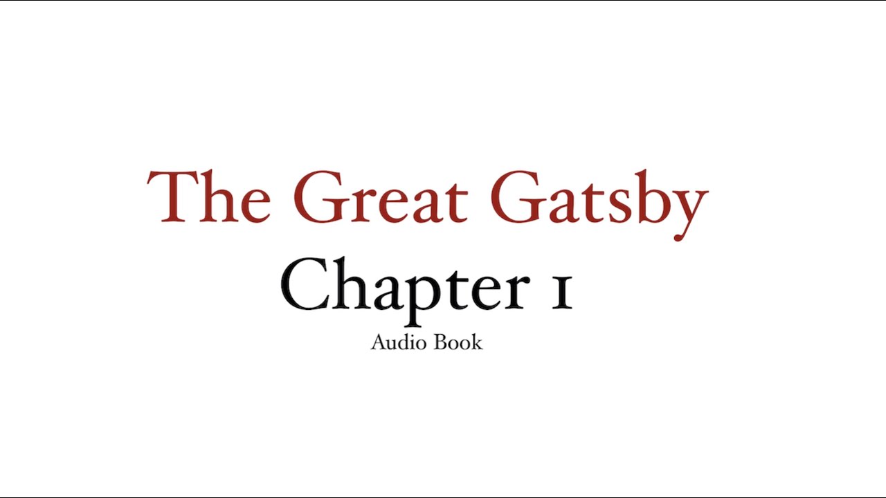 The Great Gatsby Chapter 1 Audiobook - YouTube