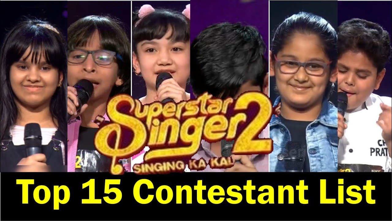 Superstar Singer 2 Top 15 Contestant || Superstar Singer 2 Top 15 ...